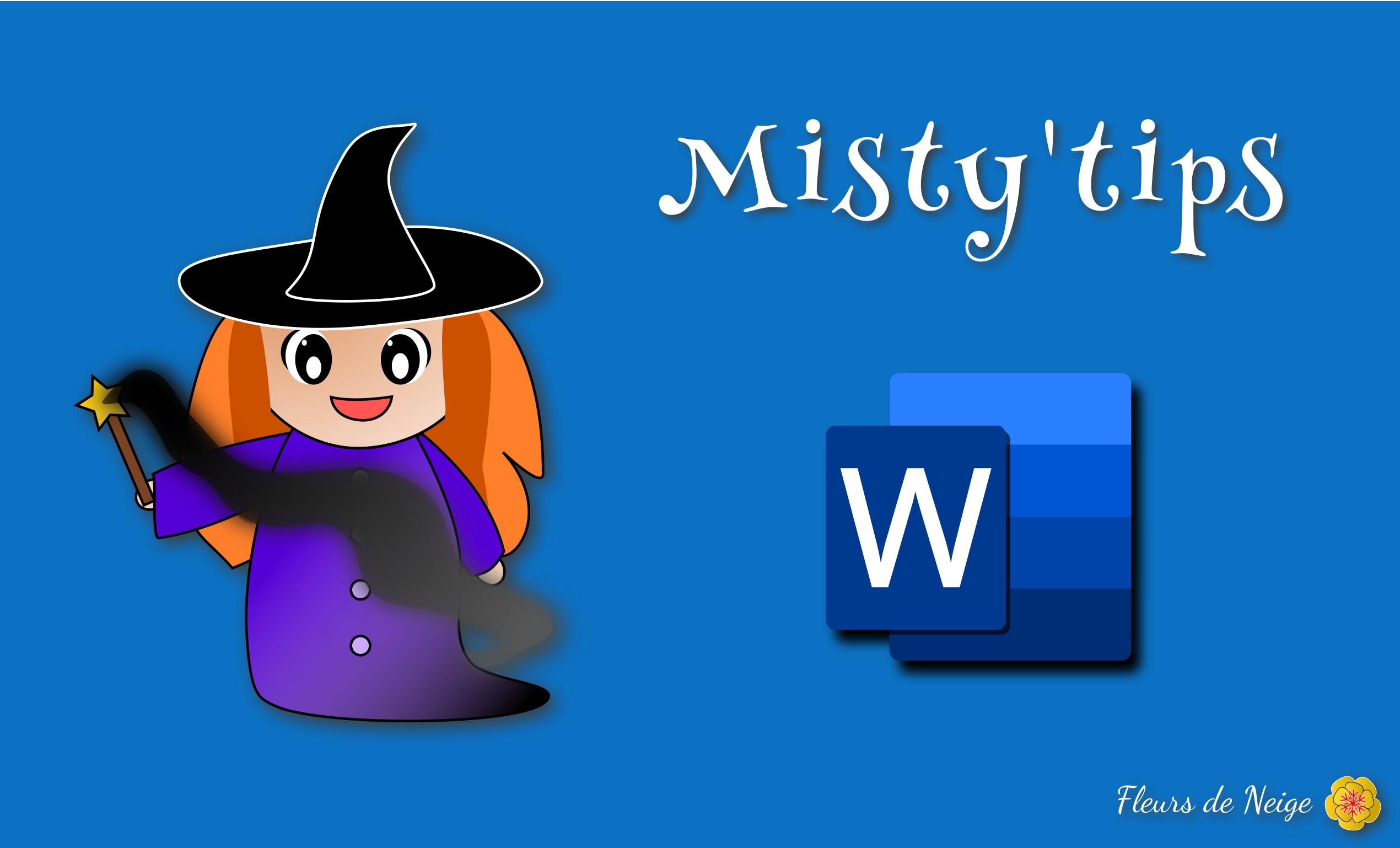 Word Tips - Misty'tips